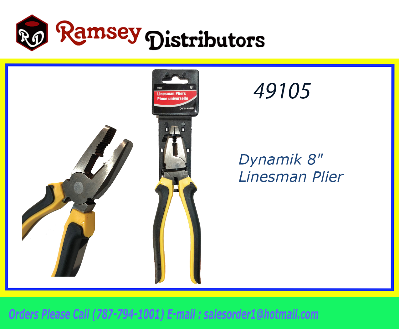 49105 – D-11533 Dynamik 8″ Linesman Plier – Ramsey Distributors