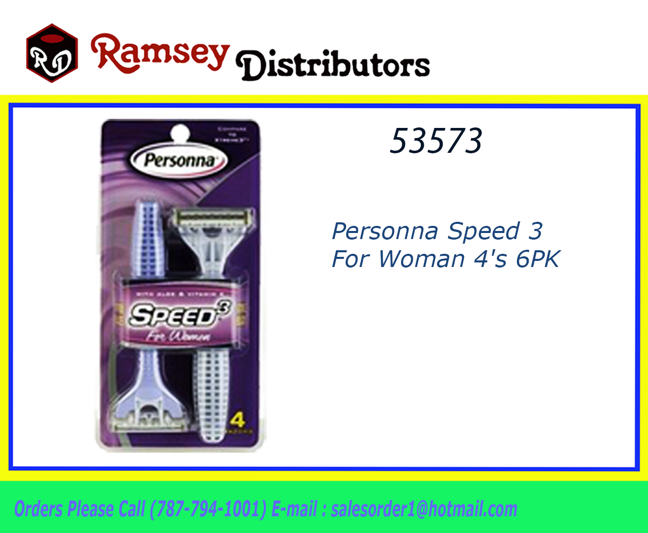 53573 – V19504900S/D Personna Speed 3 For Woman 4’s/6 – Ramsey Distributors